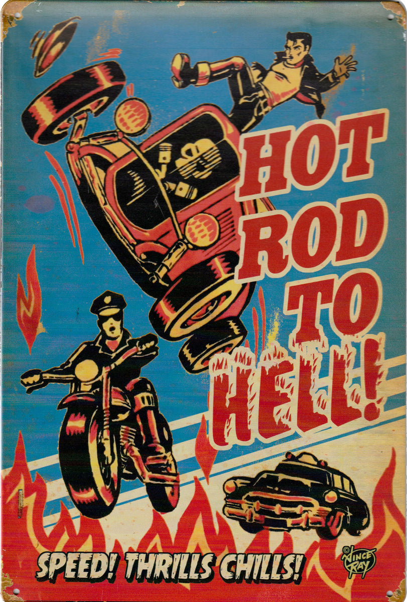 Hot Rod to Hell Tin Sign – Vince Ray